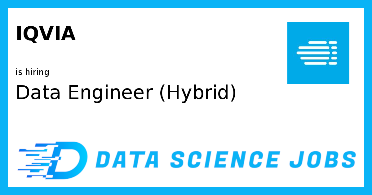 Data Engineer (Hybrid) at IQVIA, Amsterdam, , Netherlands